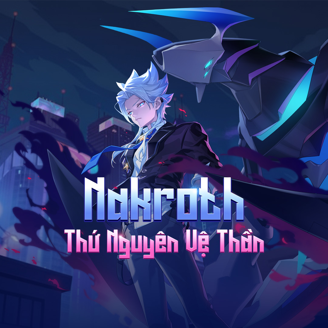 Săn Nakroth Vệ Thần